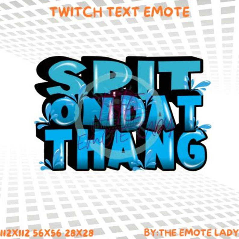 Twitch Emote Spit on Dat Thang - Etsy