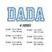 Dada Applique Embroidery Design, Father's Day Satin Stitch, Instant ...