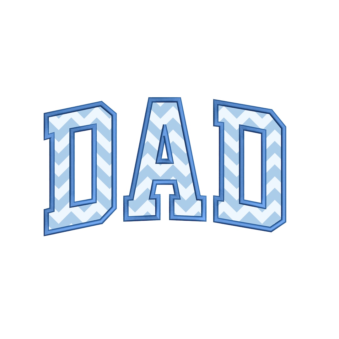 Dad Applique Embroidery Design: Father's Day Arched File (instant ...
