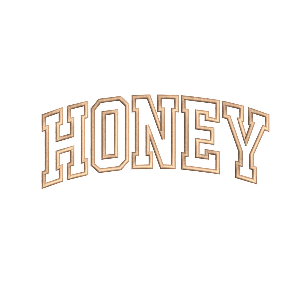Honey Applique Embroidery Design, Honey Arched Lettering Machine ...