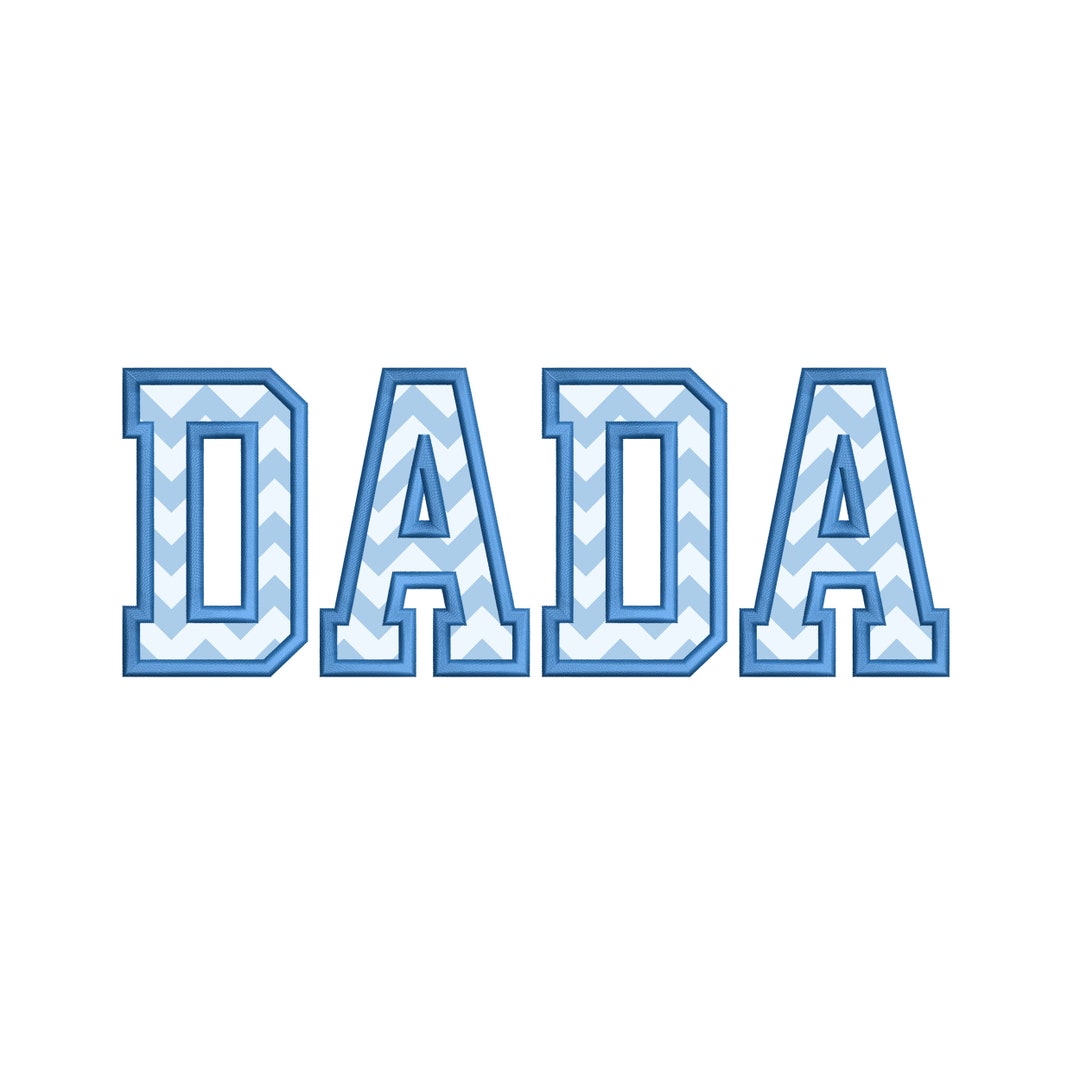 Dada Applique Embroidery Design, Father's Day Satin Stitch, Instant ...