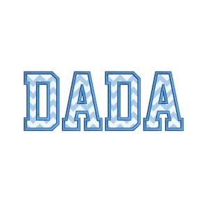 Dada Applique Embroidery Design, Father's Day Satin Stitch, Instant ...