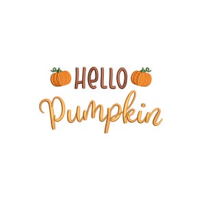 Hello Pumpkin Embroidery Design, Autumn Fall Machine Embroidery File, 6 ...