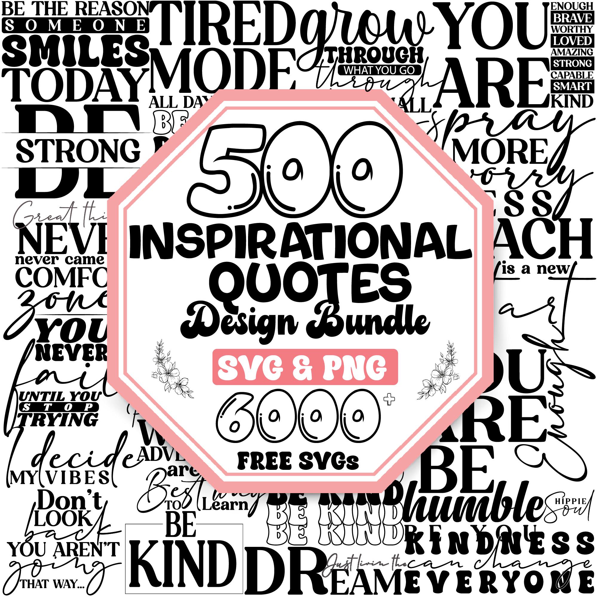 Inspirational Quotes Svg Bundle Motivational Quotes Svg Bundle ...