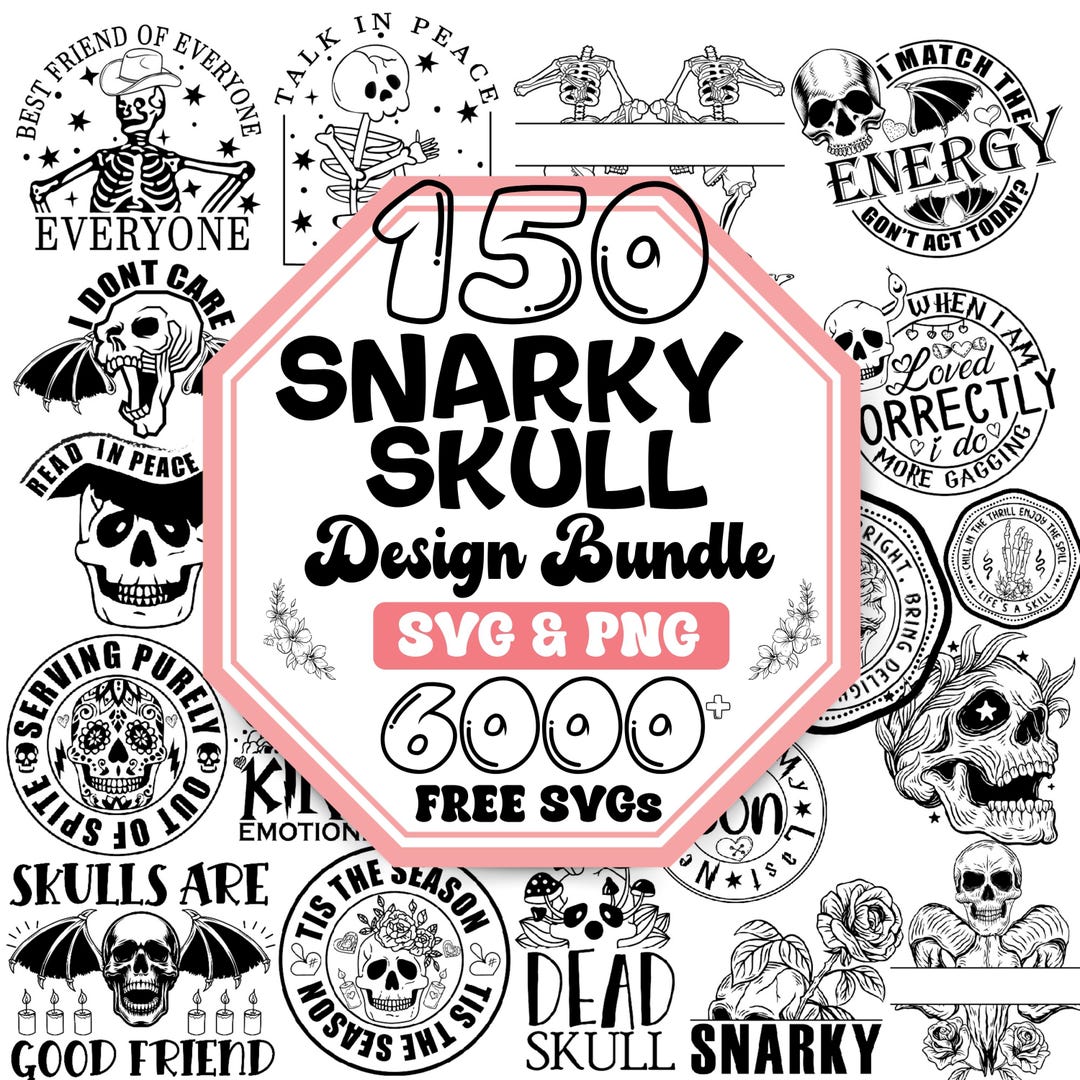 Snarky Skull SVG Bundle: Adult Humor Designs (digital Download) - Etsy