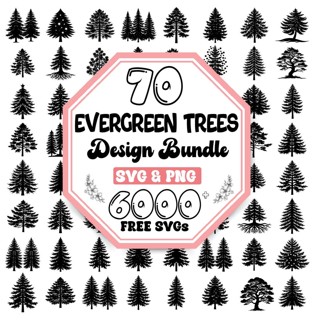 Evergreen Trees Svg Bundle |forest Tree Svg |pine Tree Svg |wild Tree ...