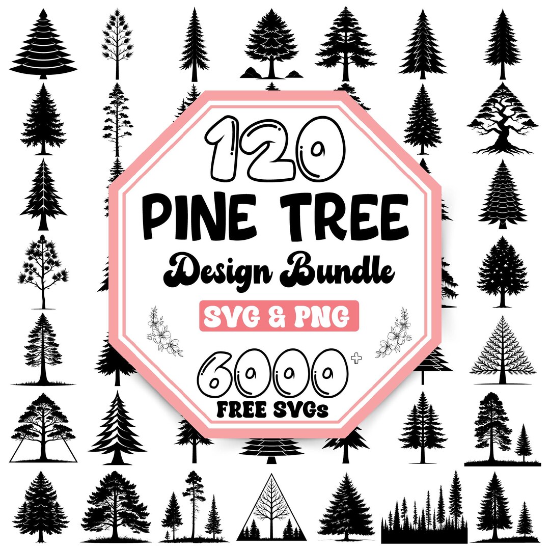 120 Pine Tree SVG Bundle: Forest Silhouette Vectors (digital Download ...