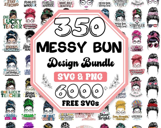 Messy Bun SVG Bundle: Mom Life, Afro Woman Designs, General Design for ...