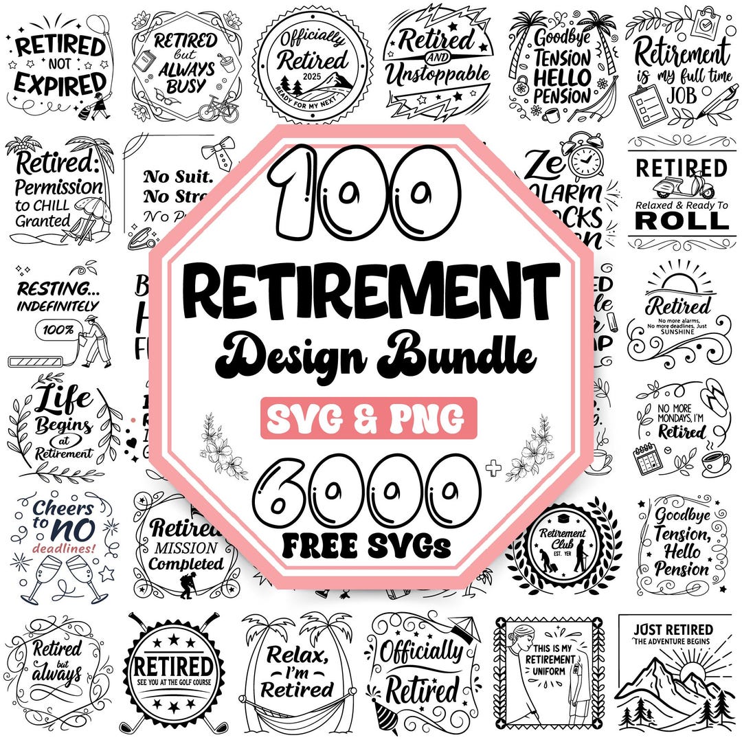 Retirement SVG Design Bundle: Funny Retired Sayings (digital Download ...