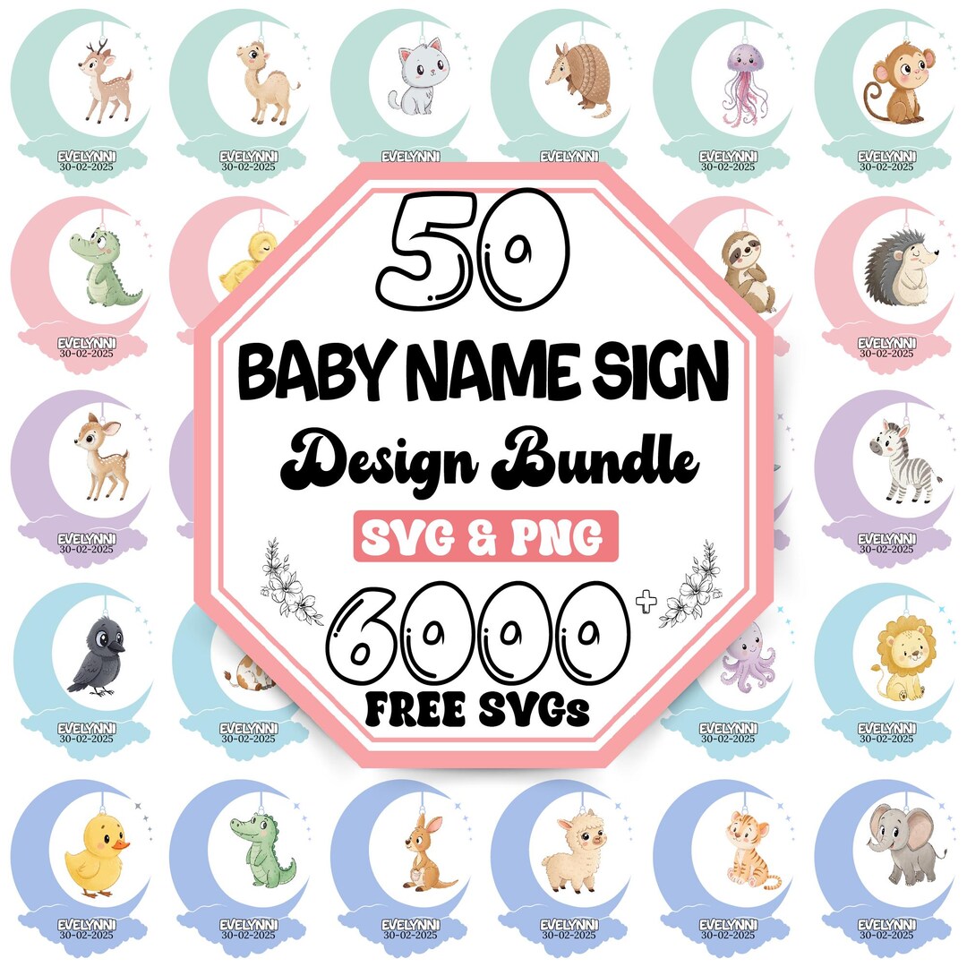 Baby Name Sign Svg Bundle |animal Themed Sign Svg |cute Baby Signs Svg ...