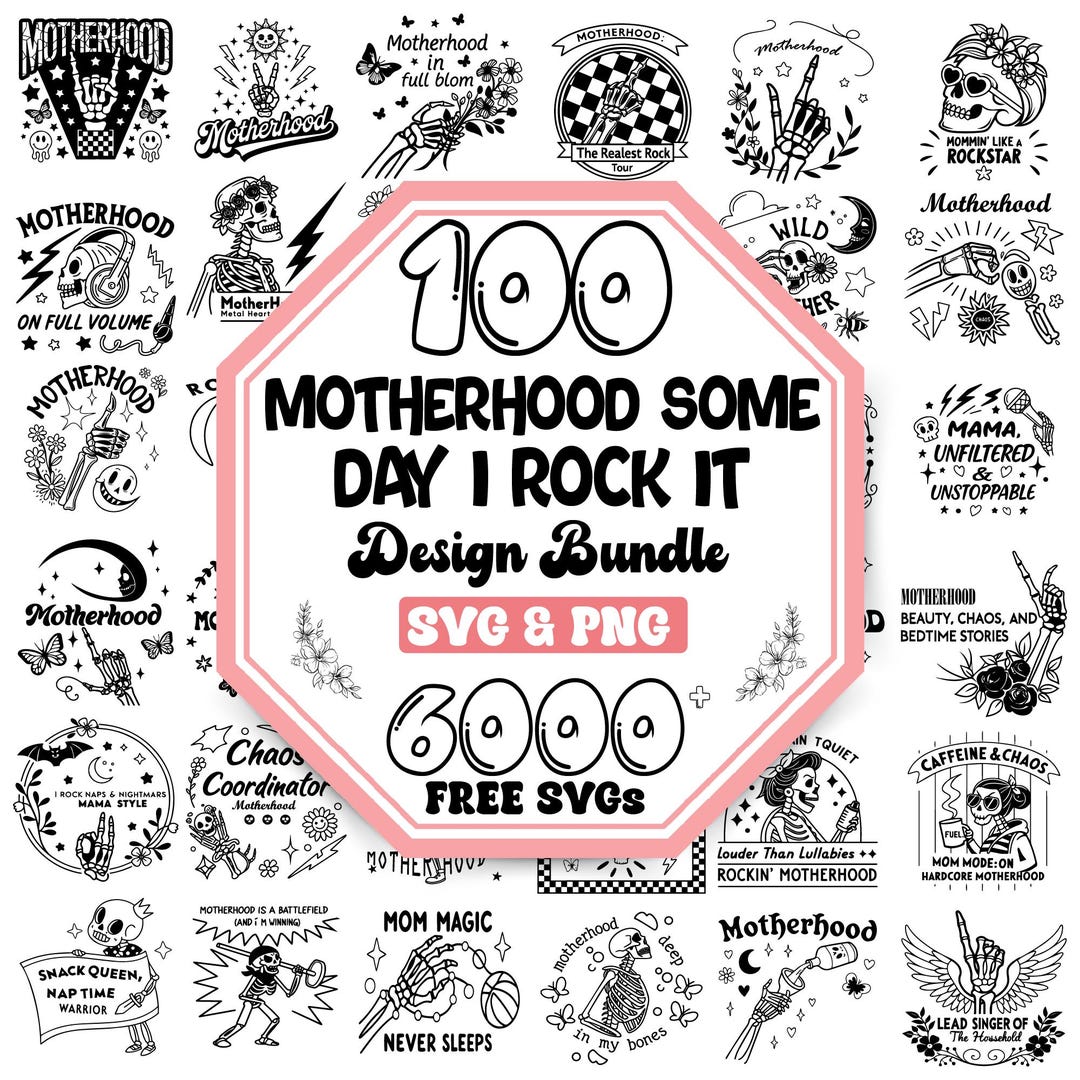 Motherhood Some Day I Rock It SVG Bundle |motherhood Rock Skeleton Svg ...