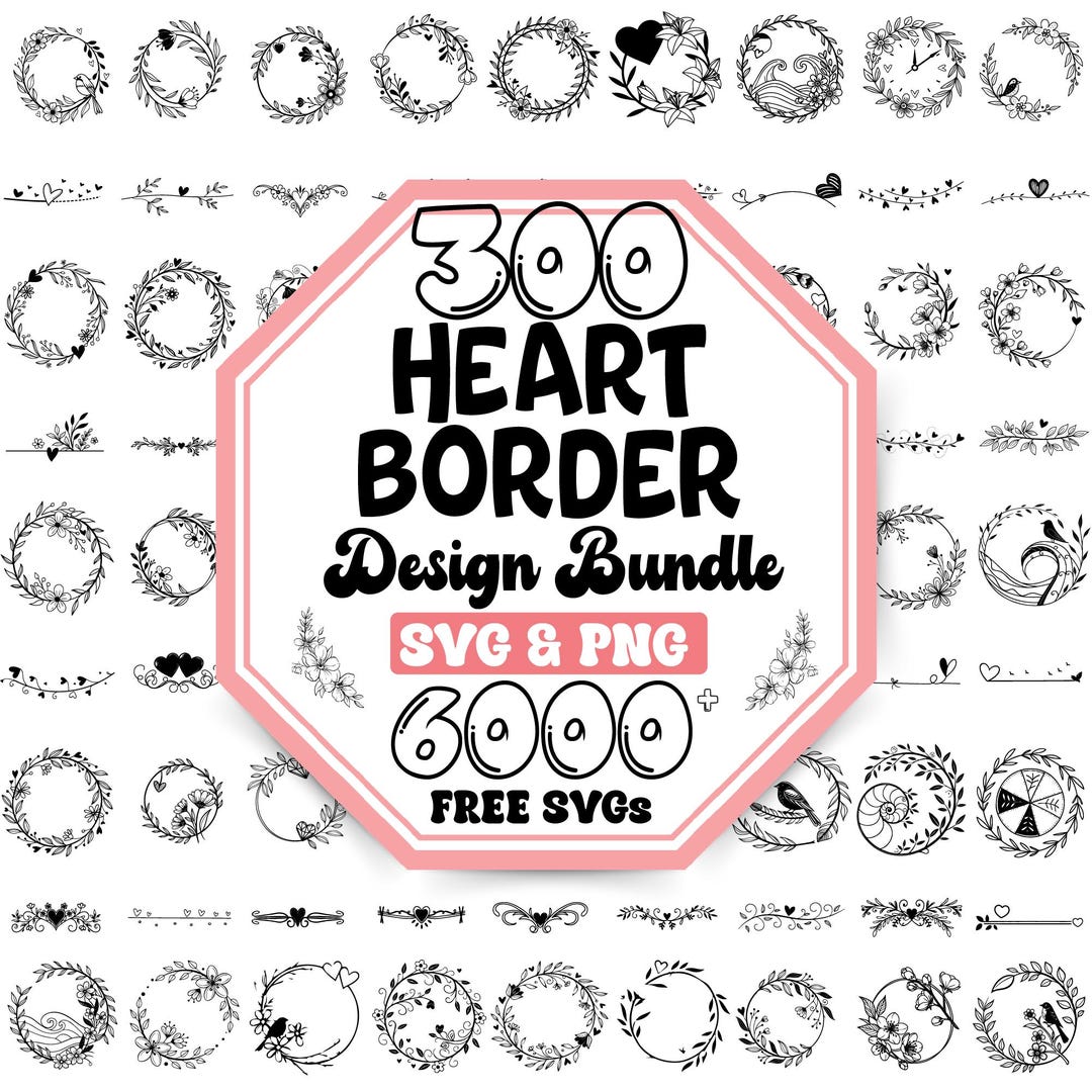 300 Heart Border Svg Bundle |hand Drawn Heart Svg |heart Svg |wedding ...