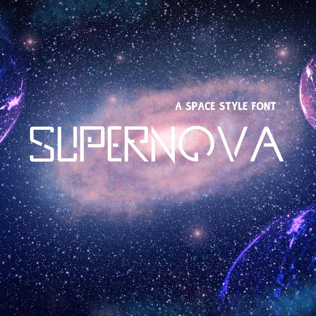 SUPERNOVA Font, Space Font, Canva Font, Cricut Font, Procreate Font ...