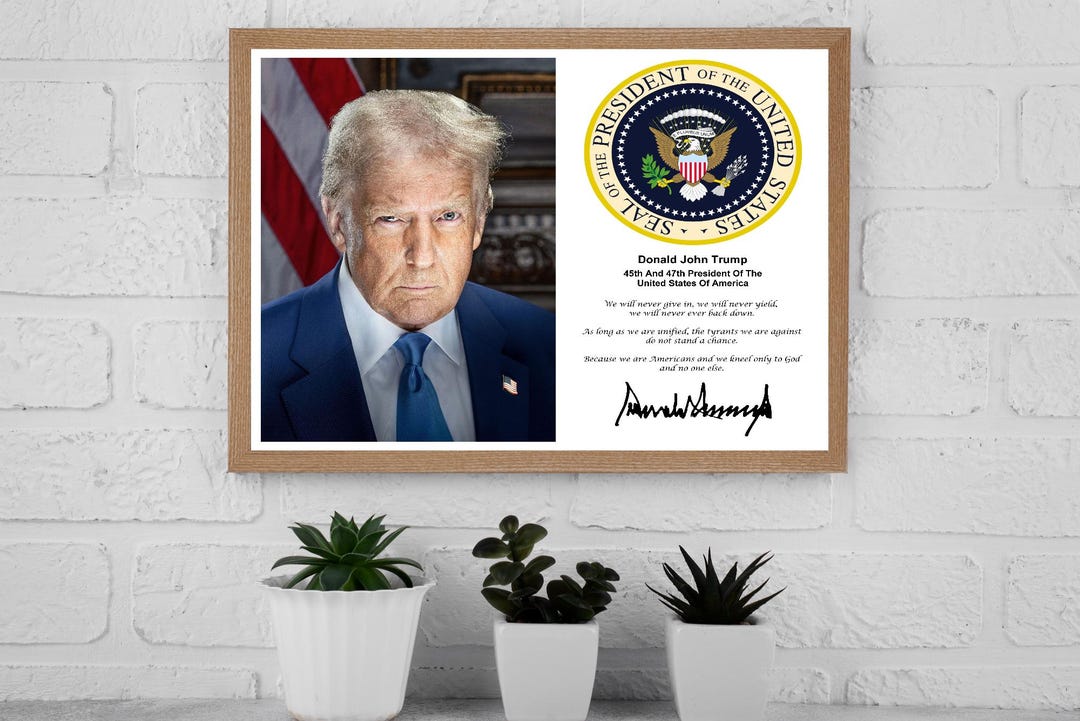 President Trump Official Portrait Poster With Seal, Quote & Signature ...