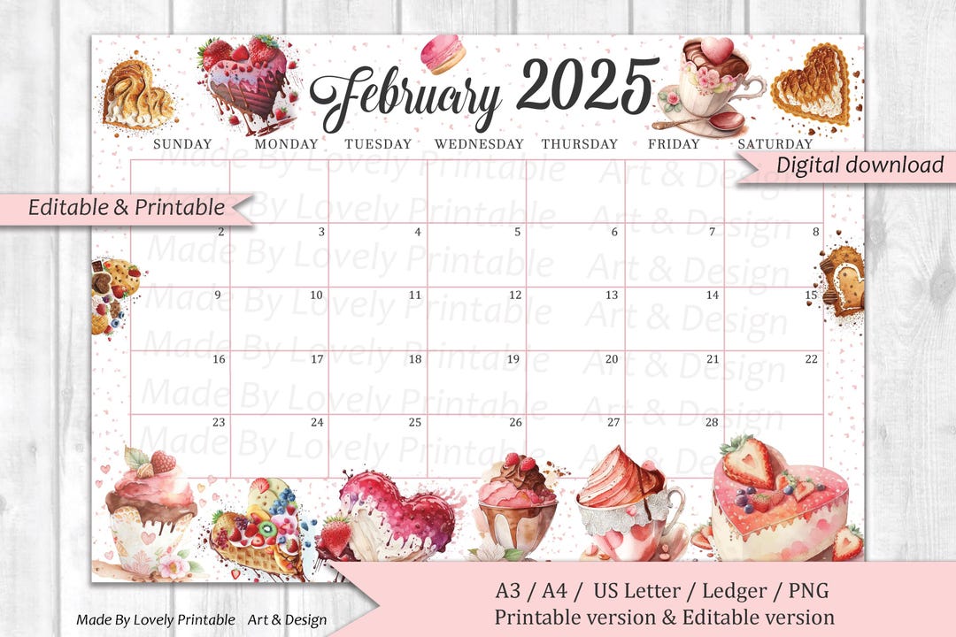 EDITABLE February 2025 Calendar, Happy Valentine With Sweet Treats ...