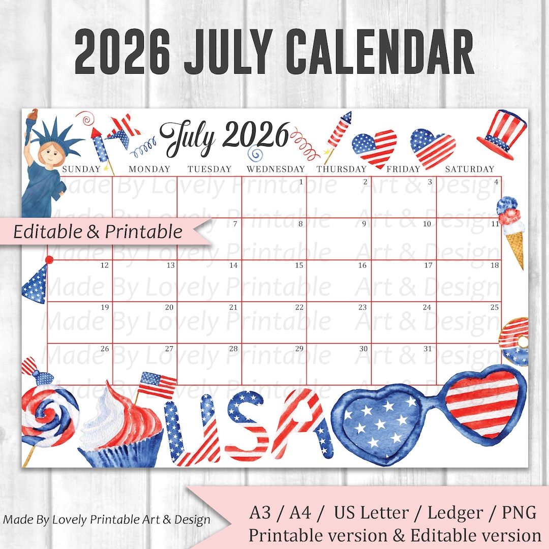 EDITABLE July 2026 Calendar, 4th of July, Independence Day Planner ...