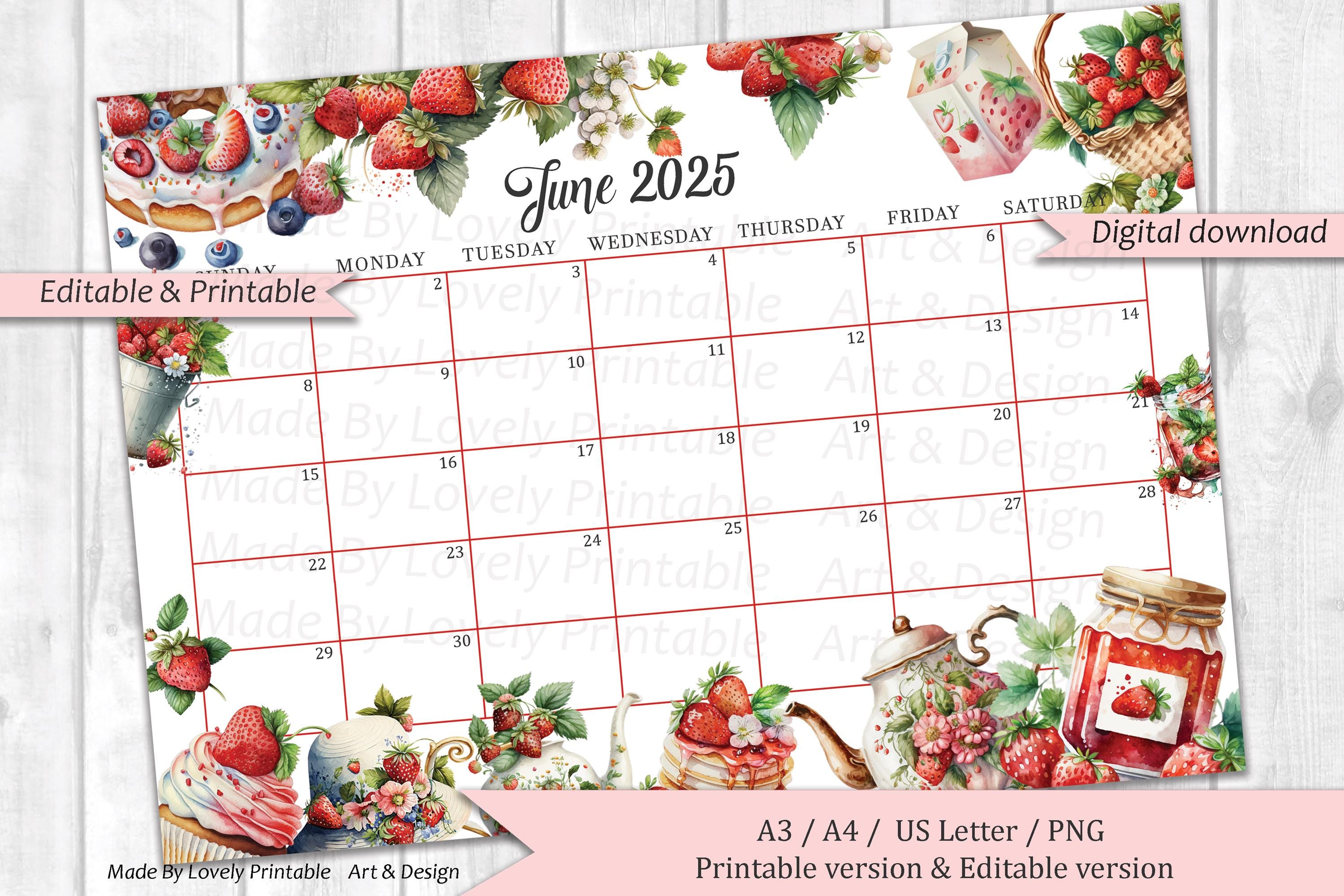EDITABLE June 2025 Calendar, Delicious Strawberries, Beautiful Colorful ...