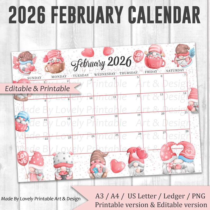 EDITABLE February 2026 Calendar, Happy Valentine With Love Heart GNOME ...