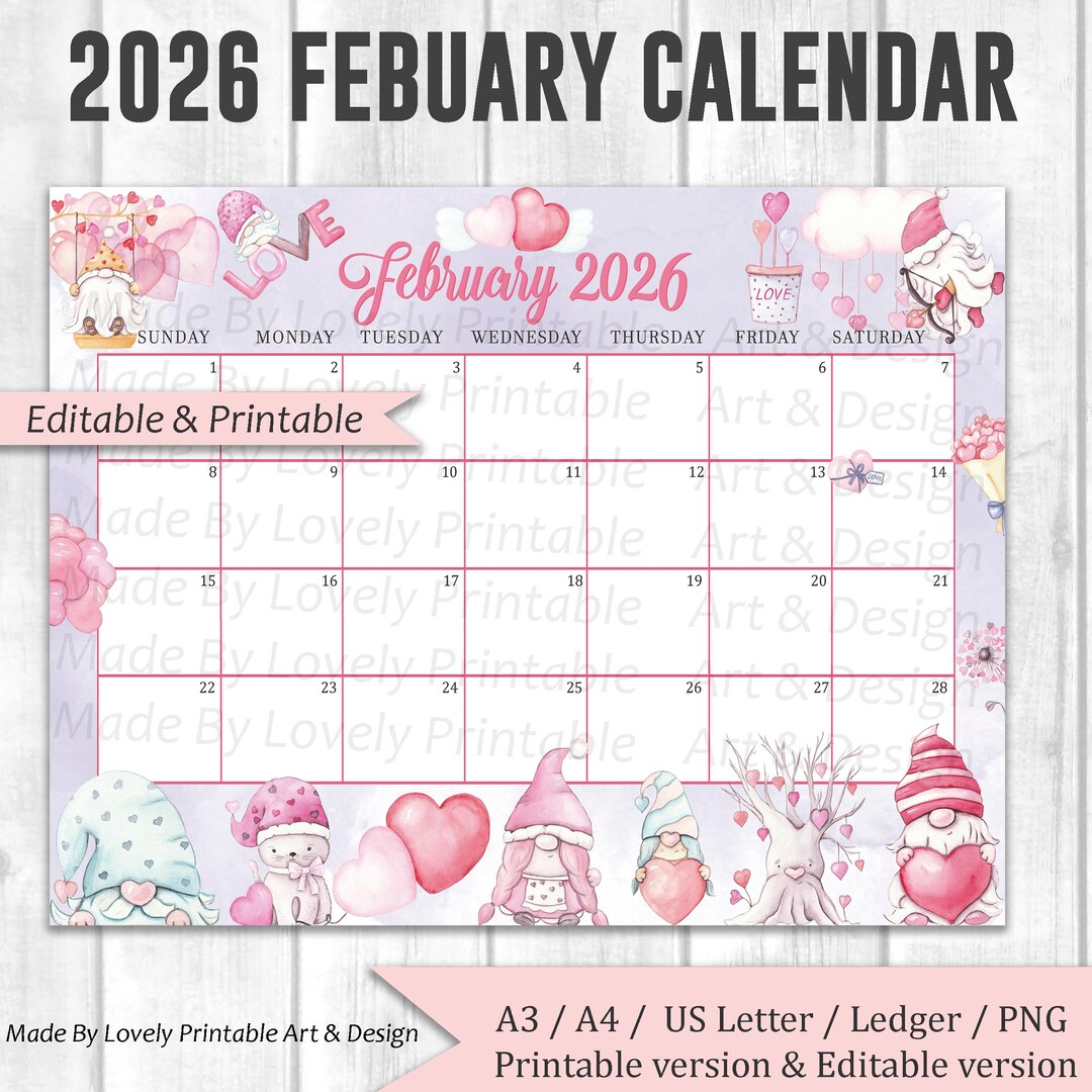 EDITABLE February 2026 Calendar, Happy Valentine With Lovely Gnomes ...