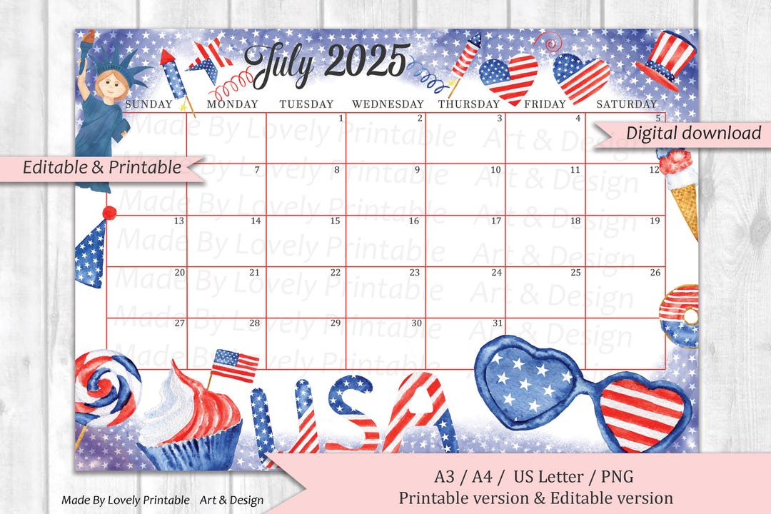 EDITABLE July 2025 Calendar, 4th of July, Independence Day Planner ...