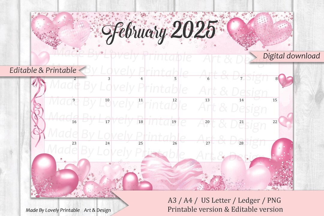EDITABLE February 2025 Calendar, Happy Valentine With Lovely Heart ...