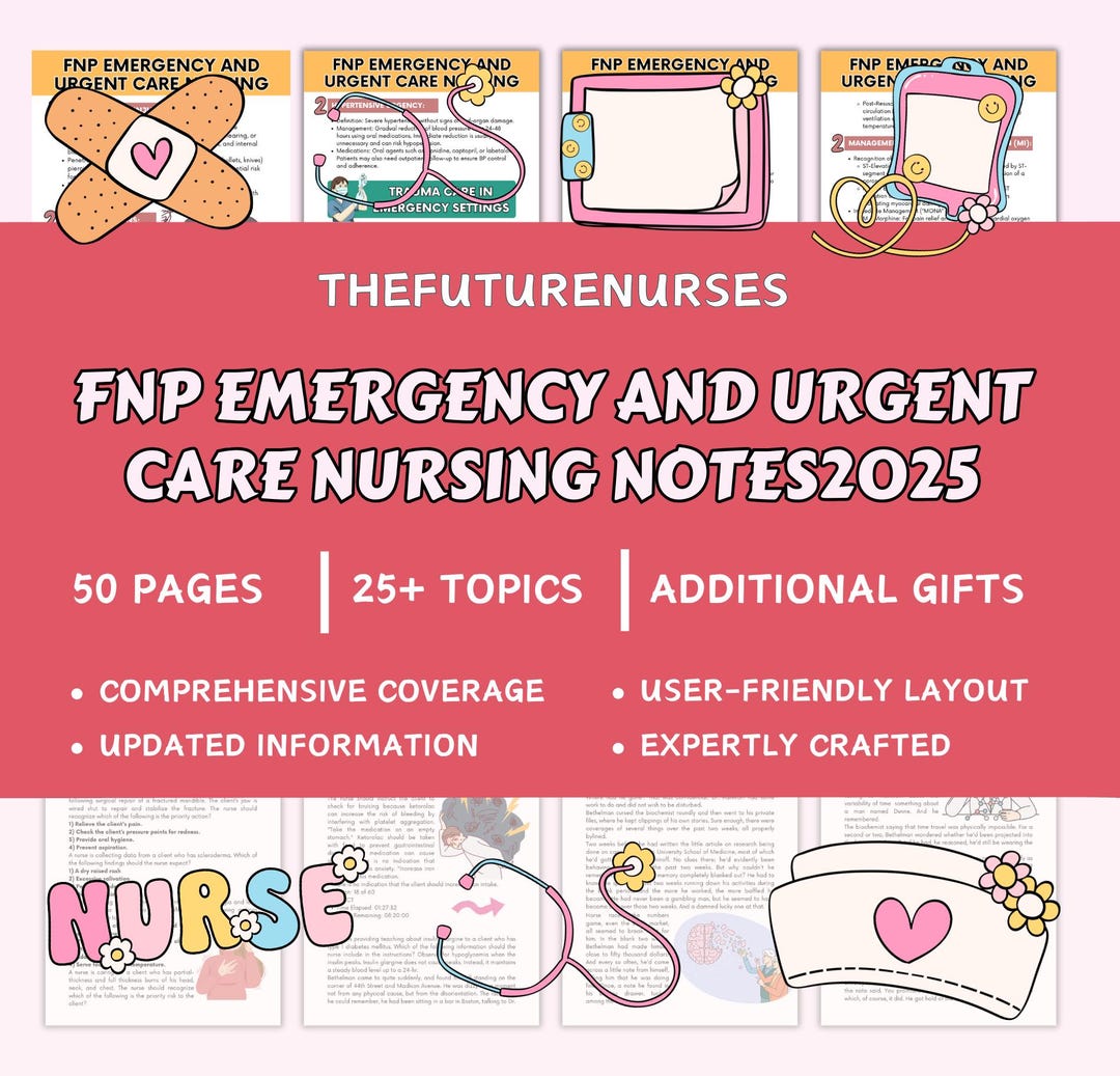 FNP Emergency & Urgent Care Nursing Notes | Family Nurse Practitioner ...
