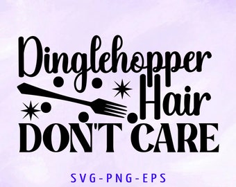 Disneysvg Little Mermaid SVG Dinglehopper Hair Don't Care - Etsy