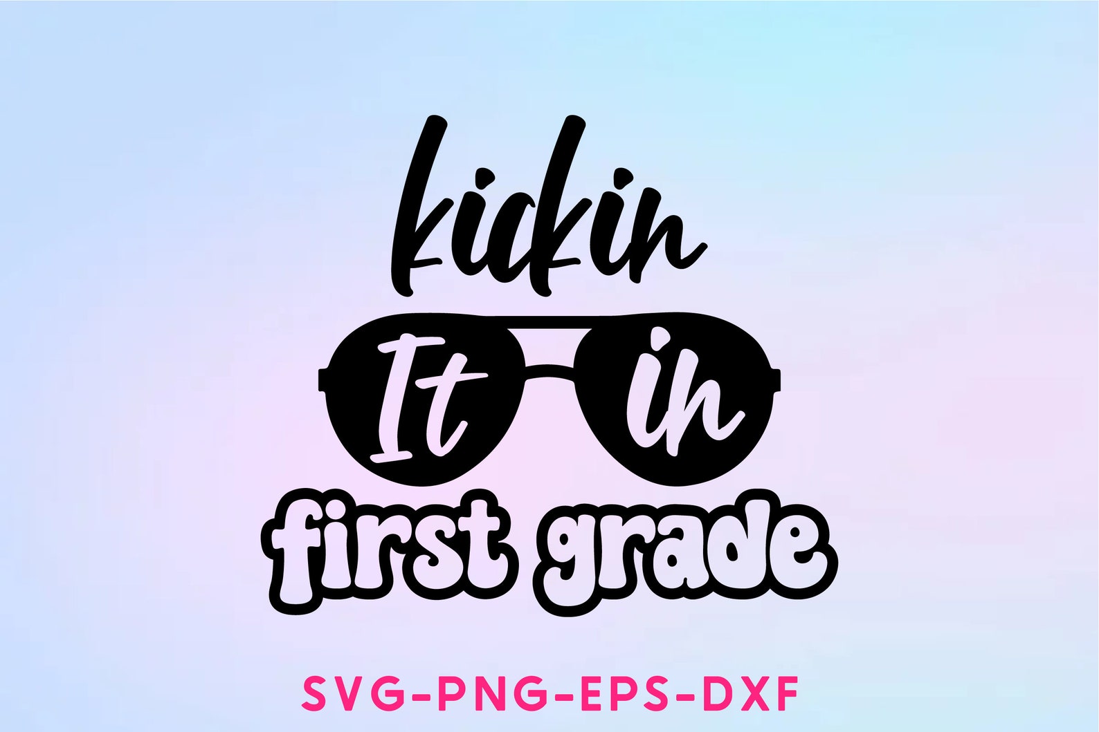 Kickin It in First Grade SVG Silhouette Cricut Cut File - Etsy