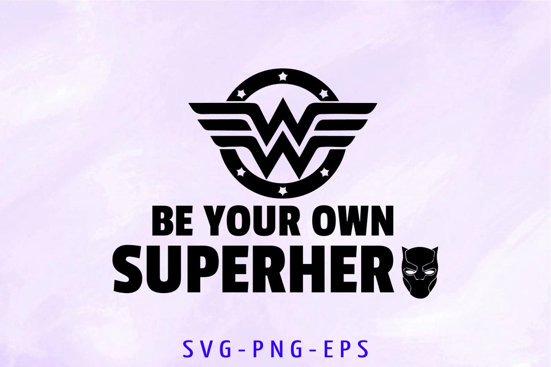 Be Your Own Superhero SVG , Kid's Shirt Svg , Superhero Svg ...