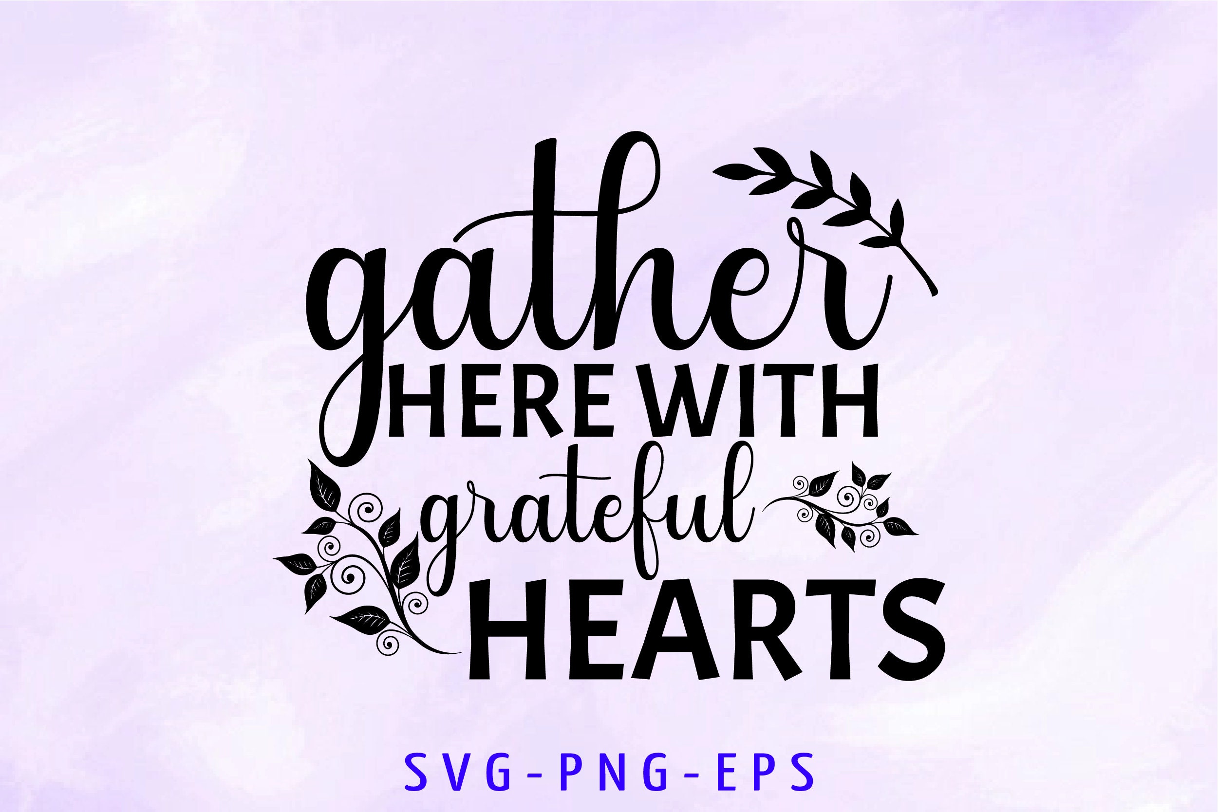 Gather Here With Grateful Hearts SVG Fall SVG Thanksgiving - Etsy