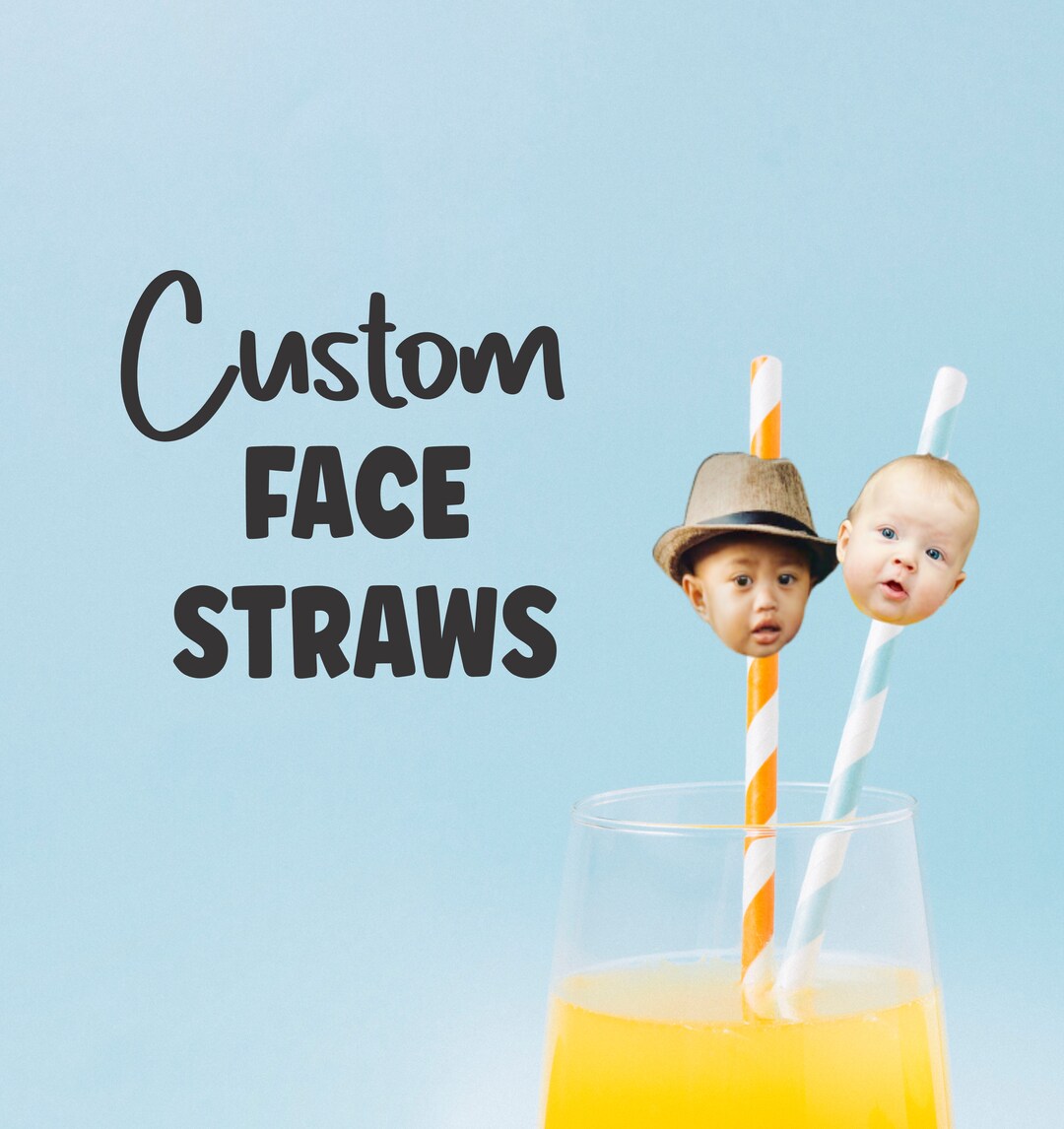 Custom Face Straws, Personalized Face, Party Straws, Personalized ...