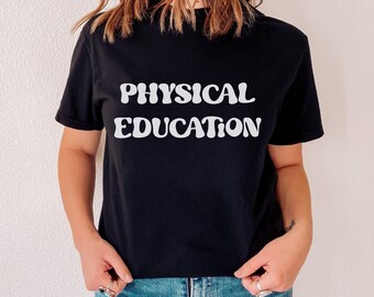 Physical Education PE Teacher Phys Ed Shirt Graphic Tee Unisex Teacher ...
