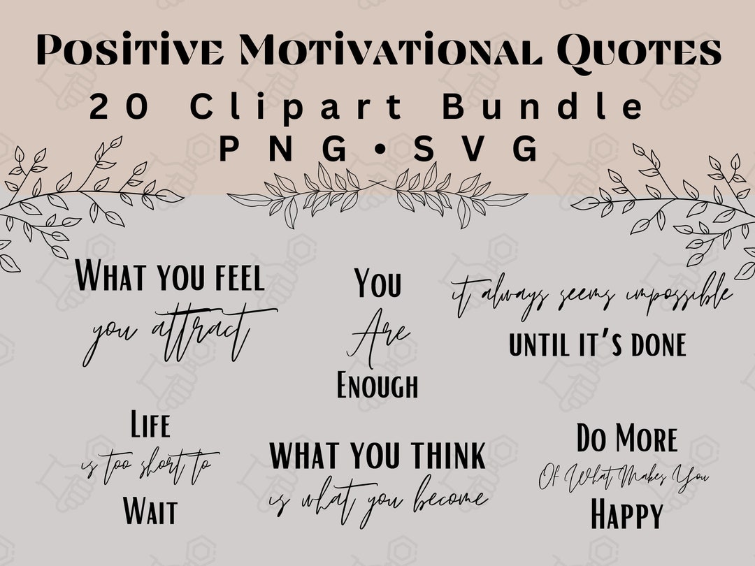 Positive Motivational 20 Clipart Bundle PNG SVG Instant Download Vector ...