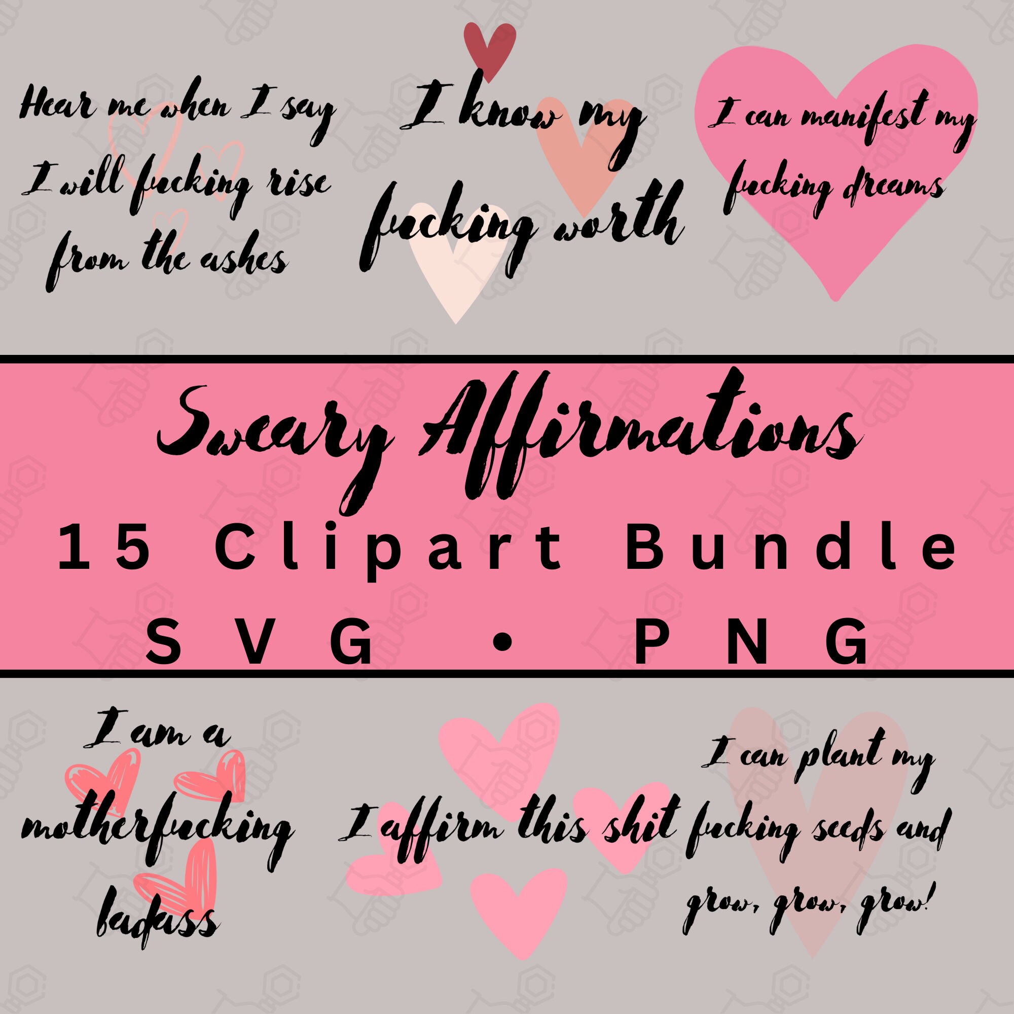 Sweary Affirmations Pink Hearts SVG PNG 15 Clipart Bundle Padk - Etsy