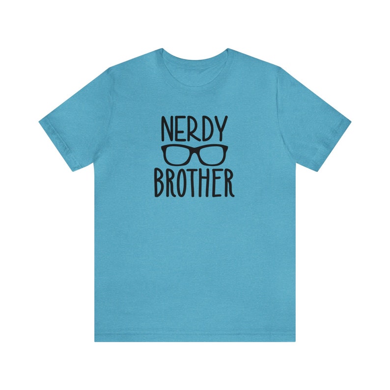 Nerdy Brother T-shirt, Nerd, Nerd Shirts, Brother Shirt, Brother Gift ...