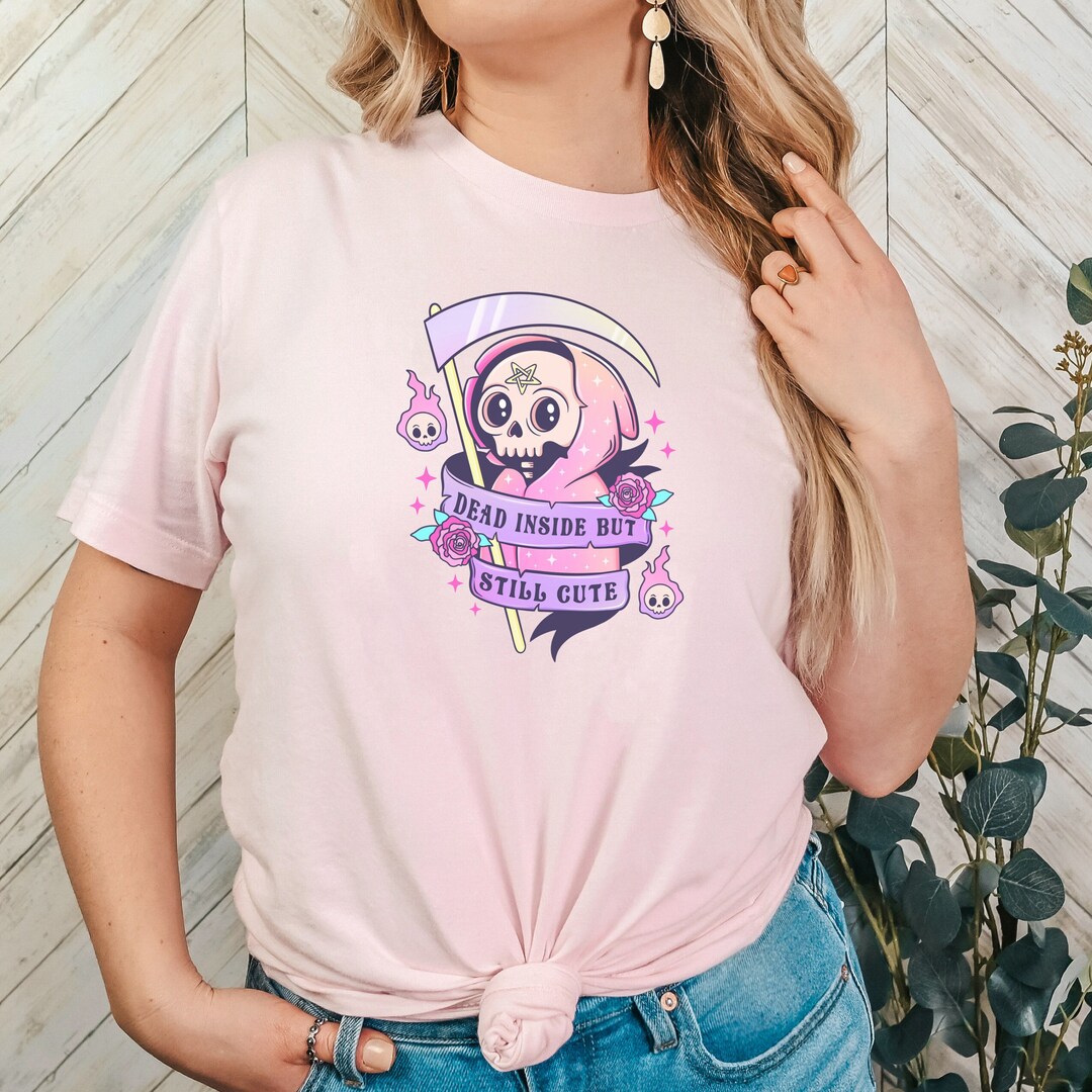 Dead Inside but Still Cute, Cute Reaper, Grim Reaper Shirt, Cute Grim ...