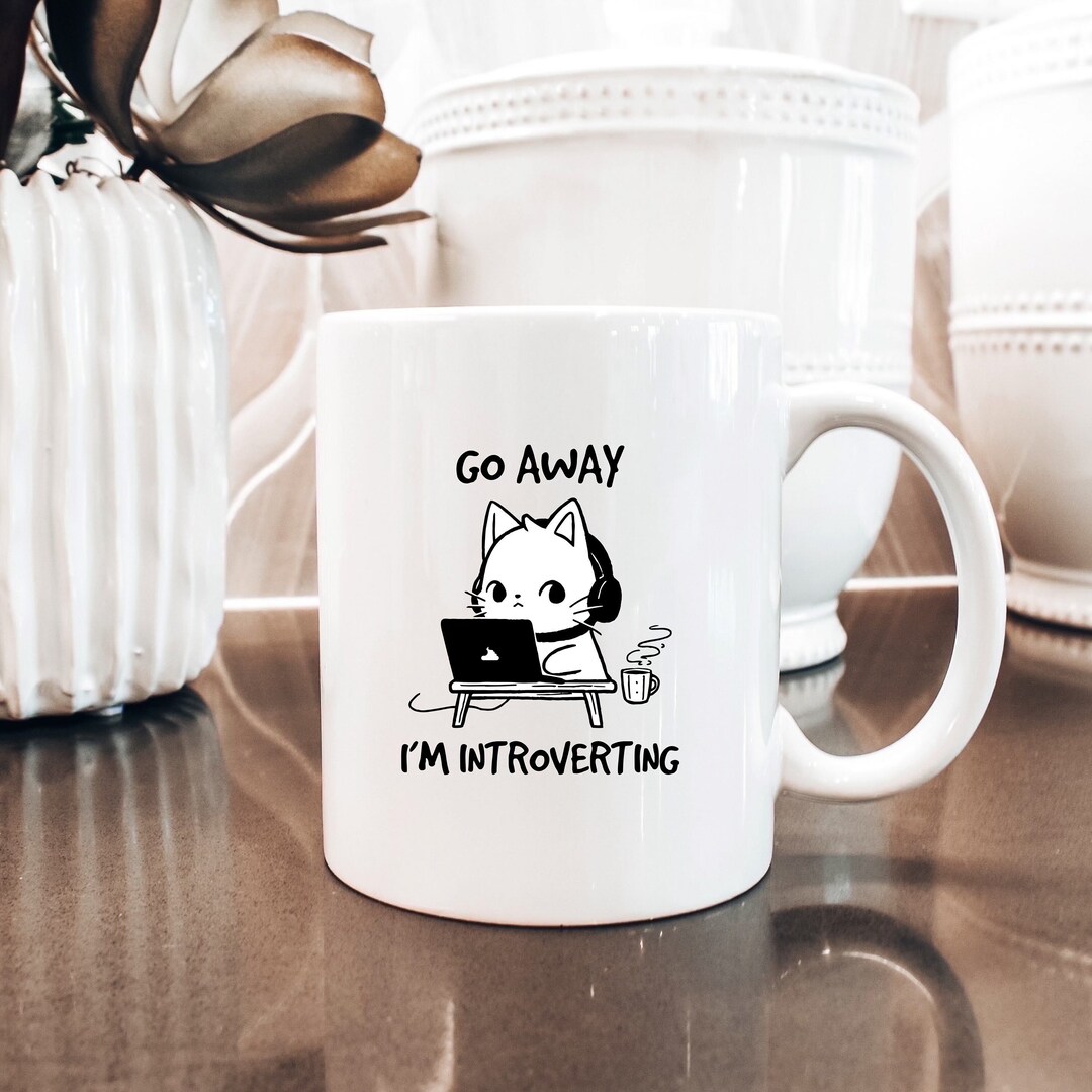 Go Away I'm Introverting Coffee Mug, Gift for Introverts, Gift for ...