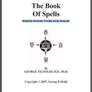 The Book of Spells Black Magic Vs White Magic by George Felfoldi PDF - Etsy