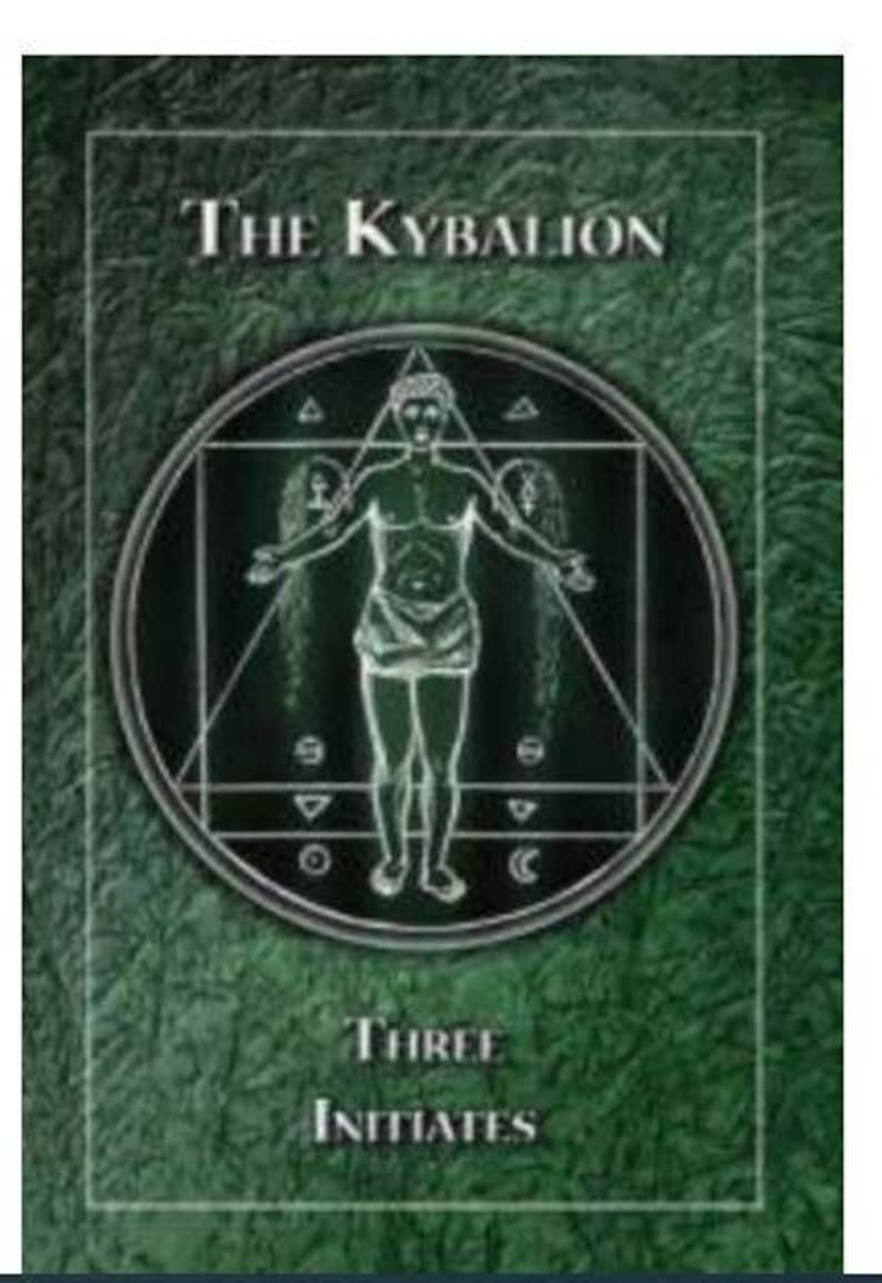 The Kybalion: A Study of the Hermetic Philosophy of Ancient Egypt and ...