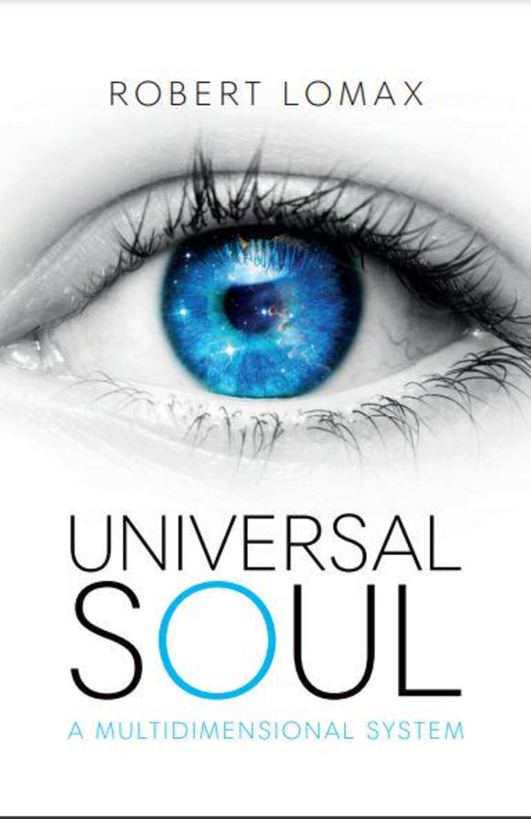 Universal Soul PDF: Multidimensional System by Robert Lomax Spiritual ...
