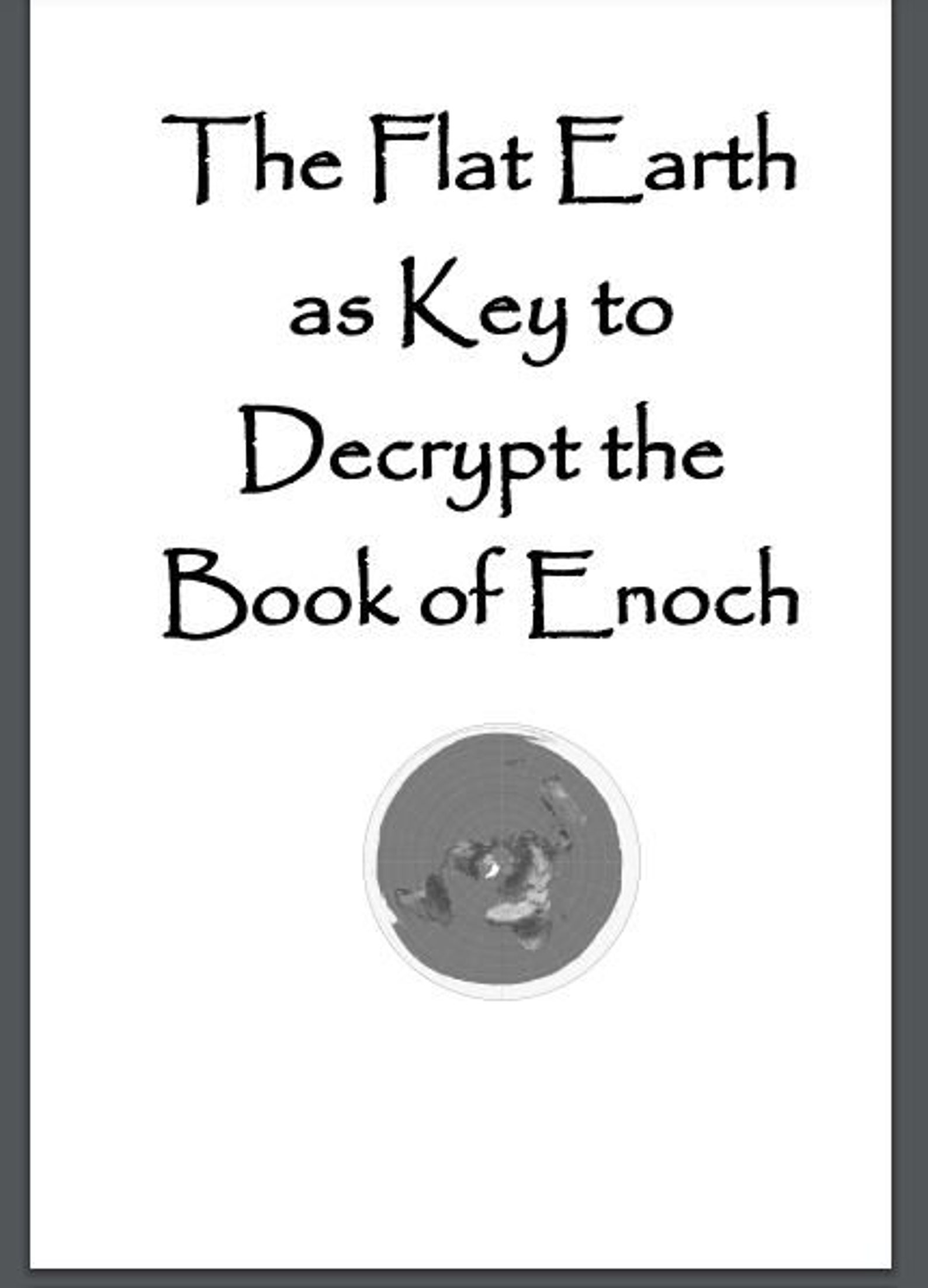 The Flat Earth as Key to Decrypt the Book of Enoch Interpretation ...