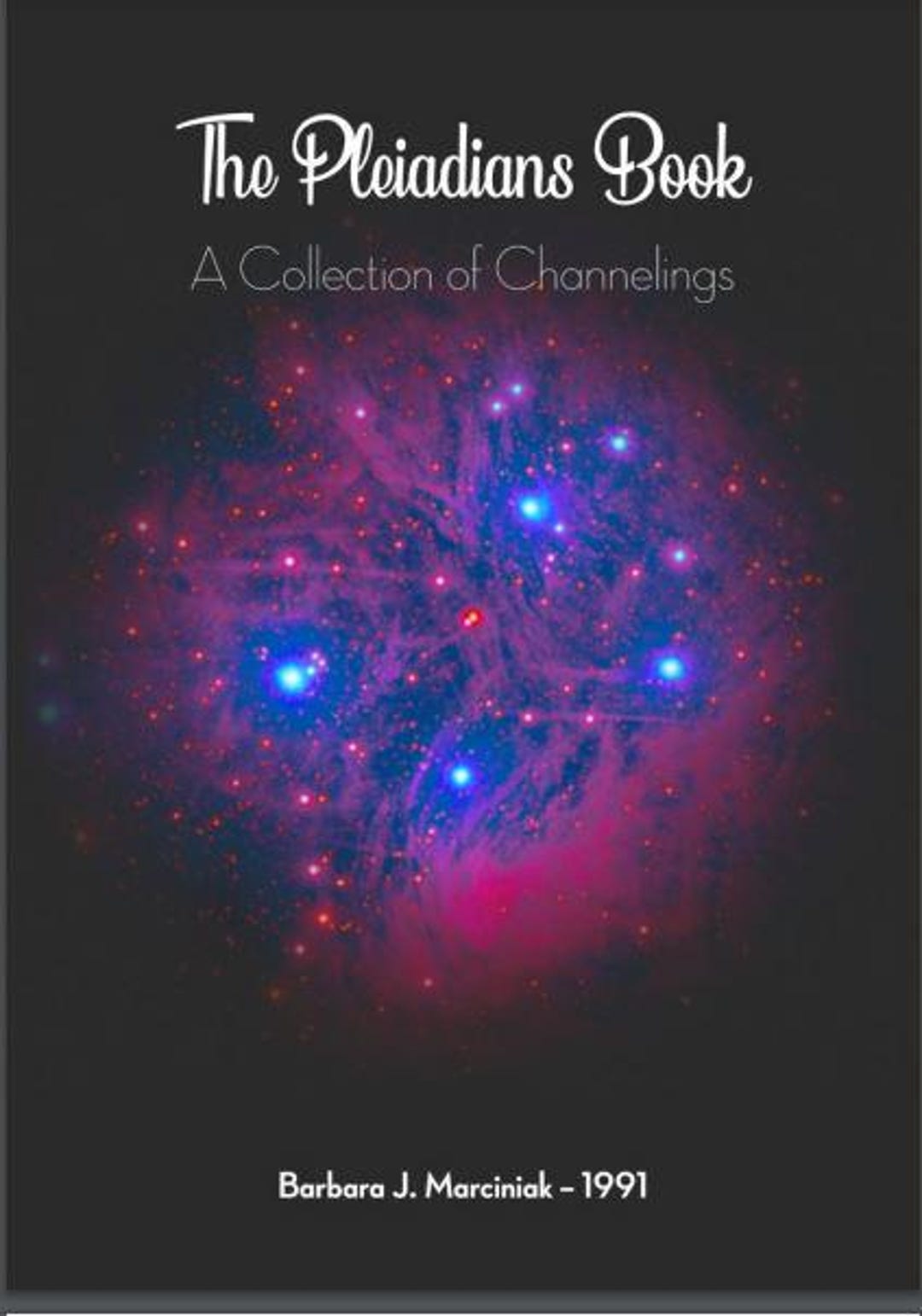 The Pleiadians Book: A Powerful Collection of Channeled Messages by ...