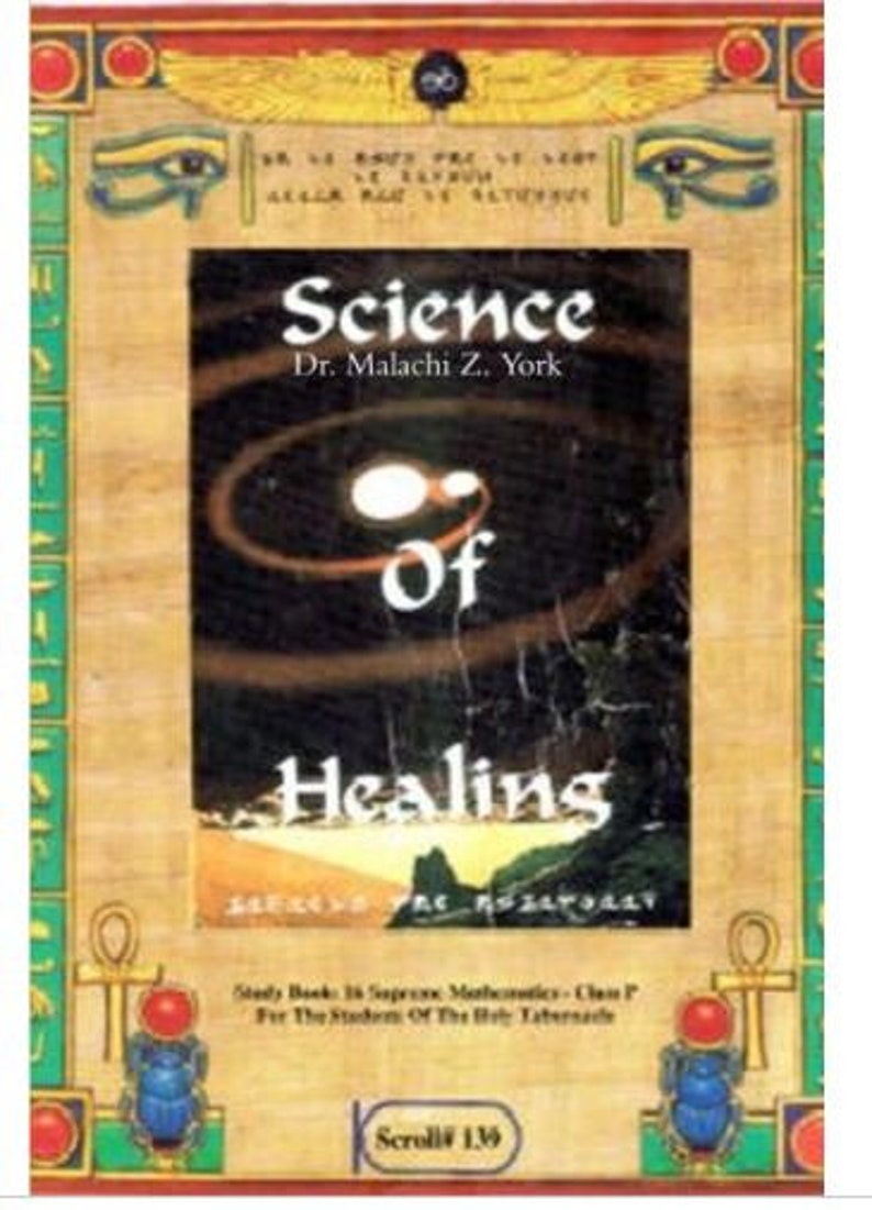 The Science of Healing Dr Malachi Z York Holistic Health Natural ...