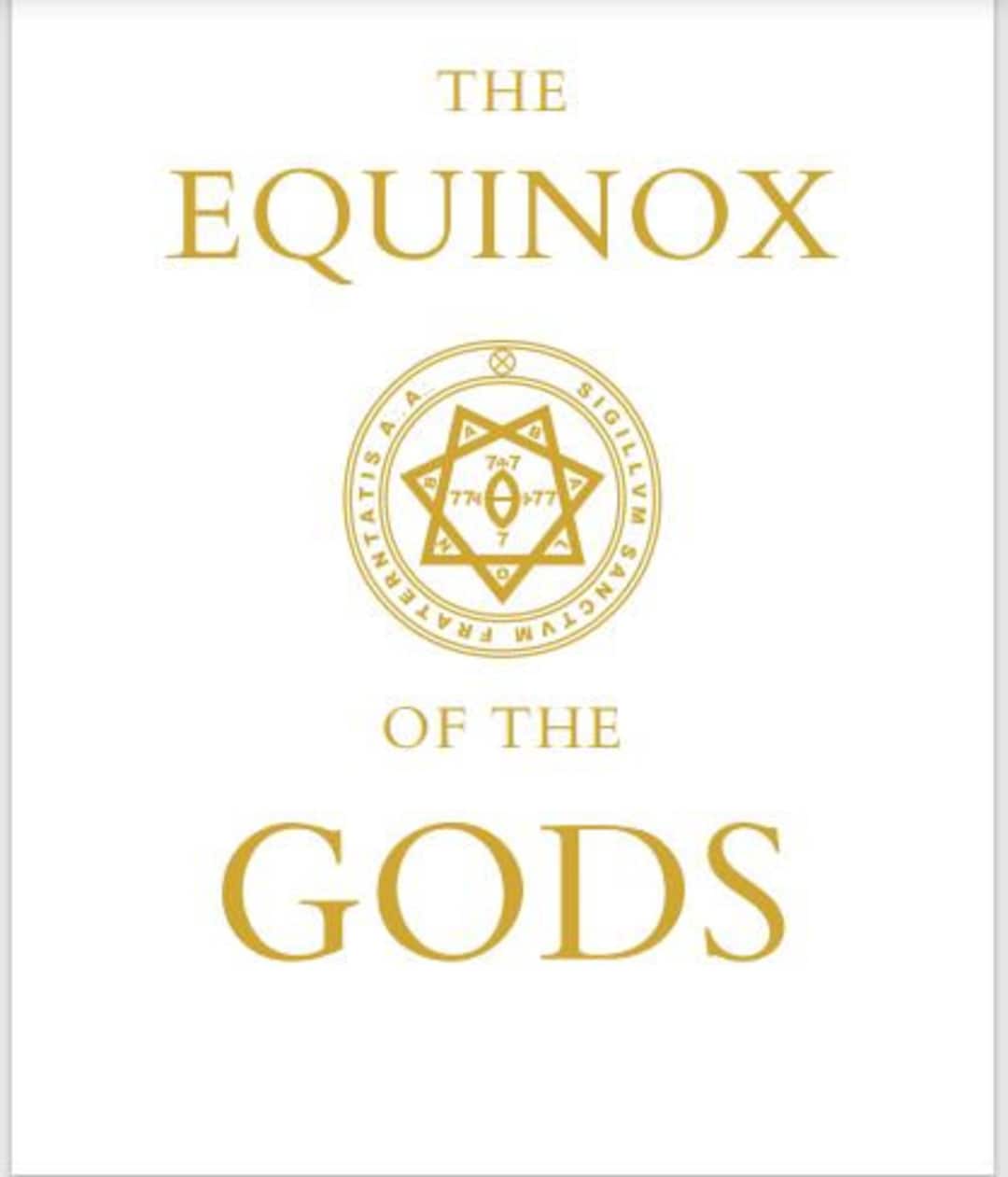 The Equinox of the Gods: Aleister Crowley’s Official OTO Organ ...
