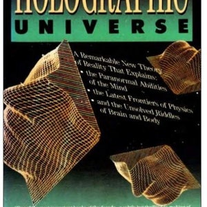 The Holographic Universe by Michael Talbot: Sci-fi Quantum Mysteries ...