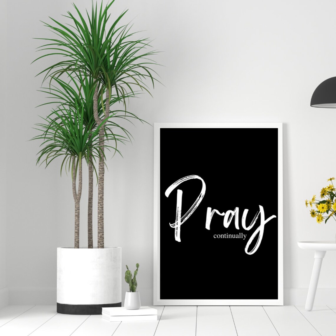 PRAY CONTINUOUSLY Bible Verse Print 1 Thessalonians 5:17 Encouraging ...