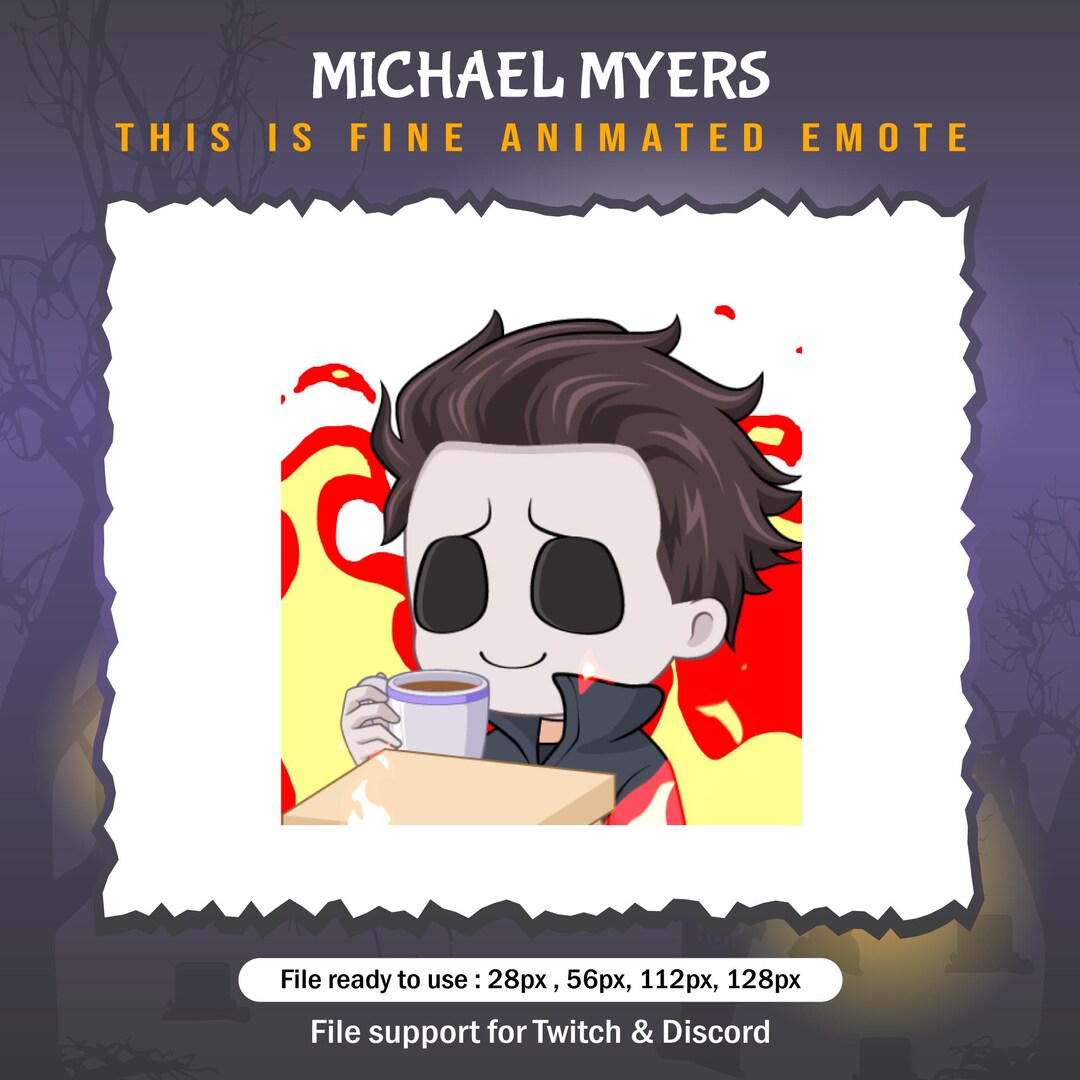 Michael Myers Dead by Daylight This is Fine Emotes / DBD Twitch Emote ...