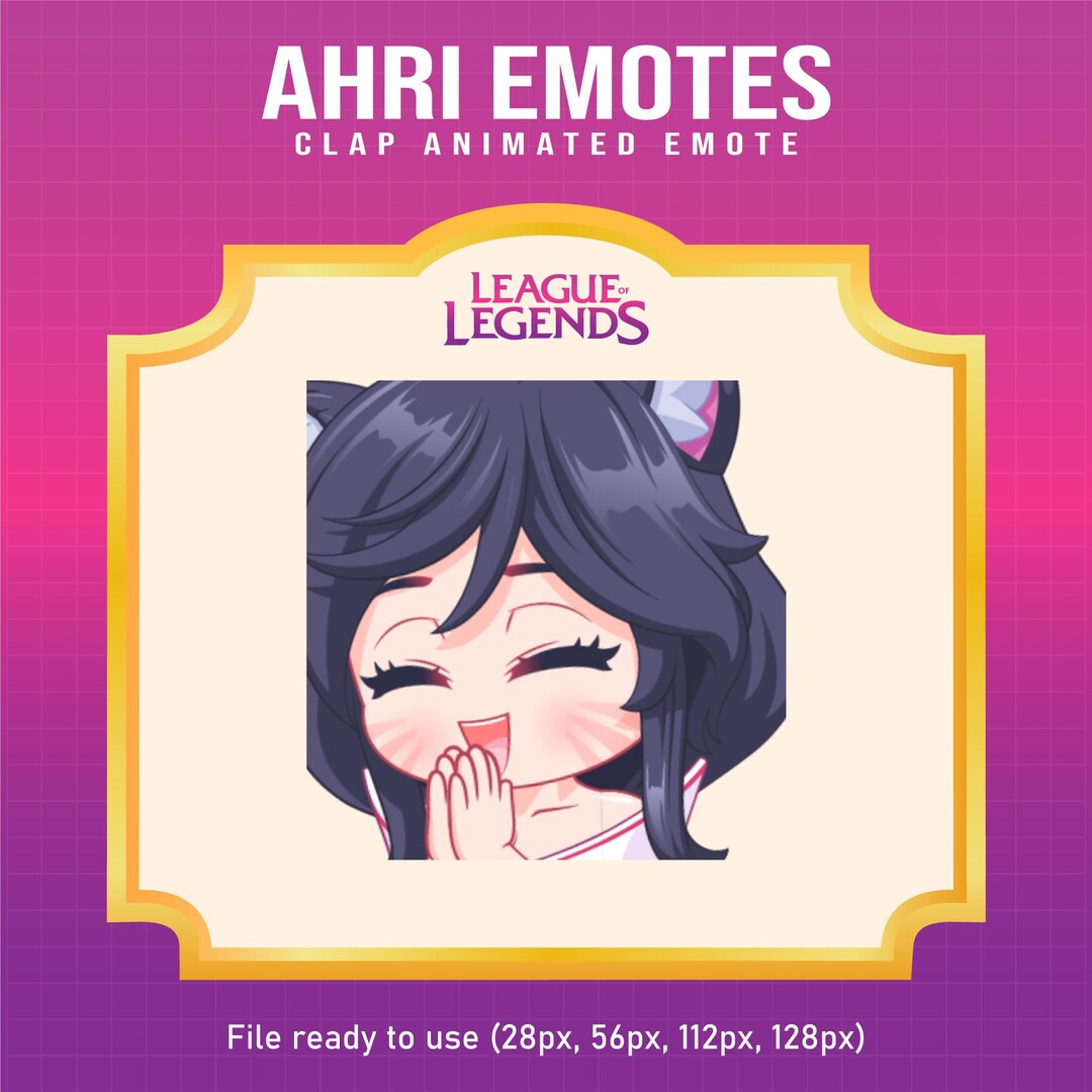 Ahri League of Legends Clap Emote for Twitch | League of Legends ...