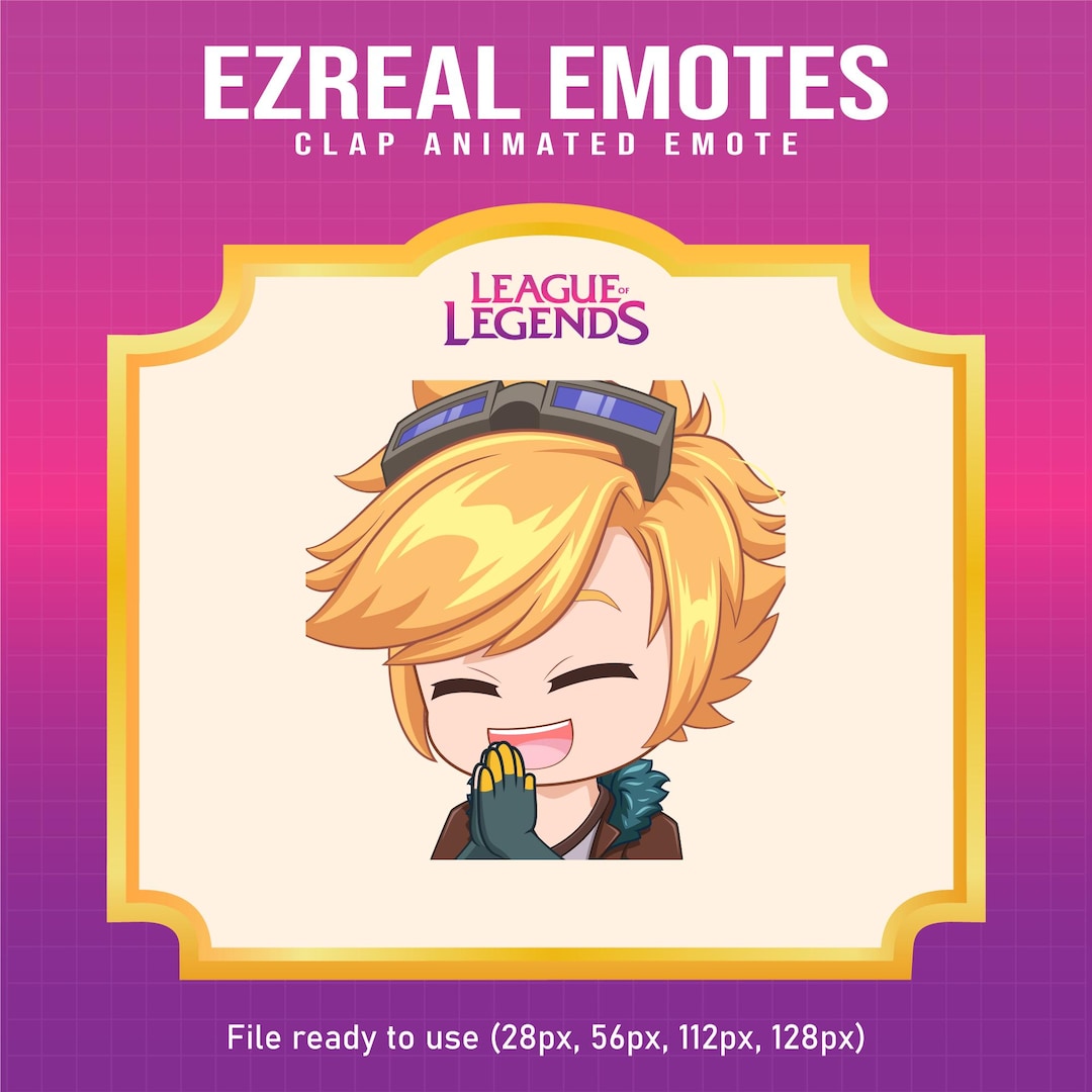 Ezreal League of Legends Clap Emote for Twitch | League of Legends ...