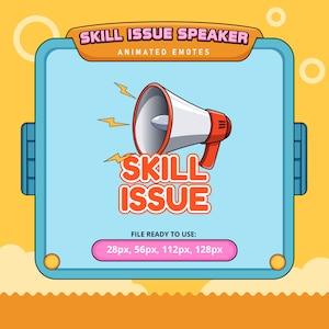 Skill Issue Speaker Animated Emotes | Twitch Emotes | Kick Emotes ...